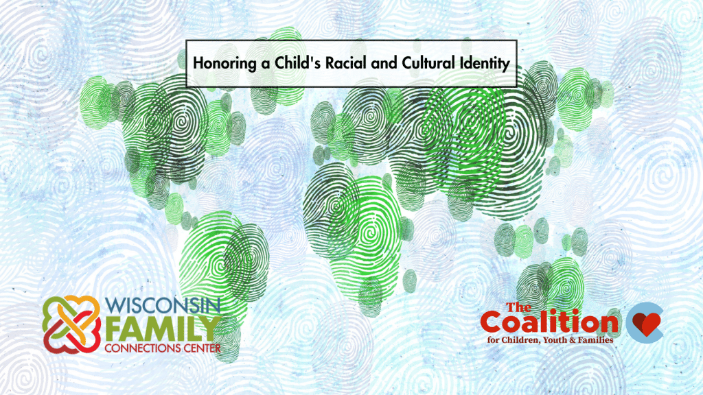 Honoring a Child’s Racial and Cultural Identity - Wisconsin Family ...