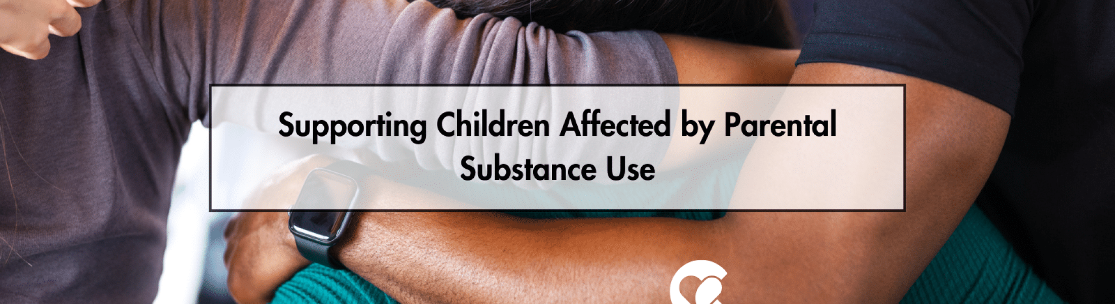 Supporting Children Affected by Parental Substance Use - Wisconsin ...